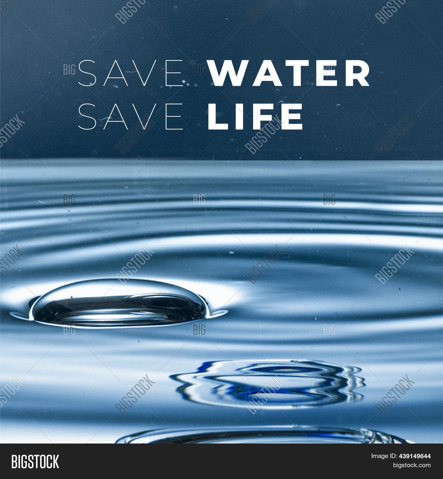 Save Water Save Life Image & Photo (Free Trial) | Bigstock