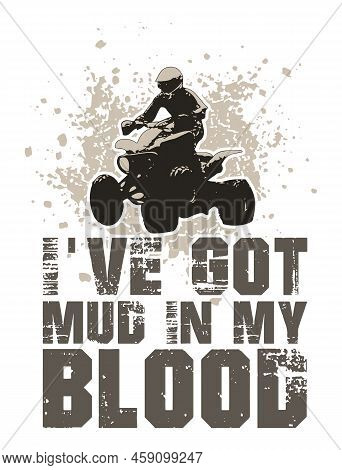 've Got Mud My Blood Vector & Photo (Free Trial) | Bigstock