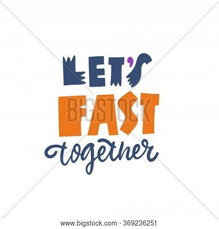 Lets Fast Together Vector & Photo (Free Trial) | Bigstock
