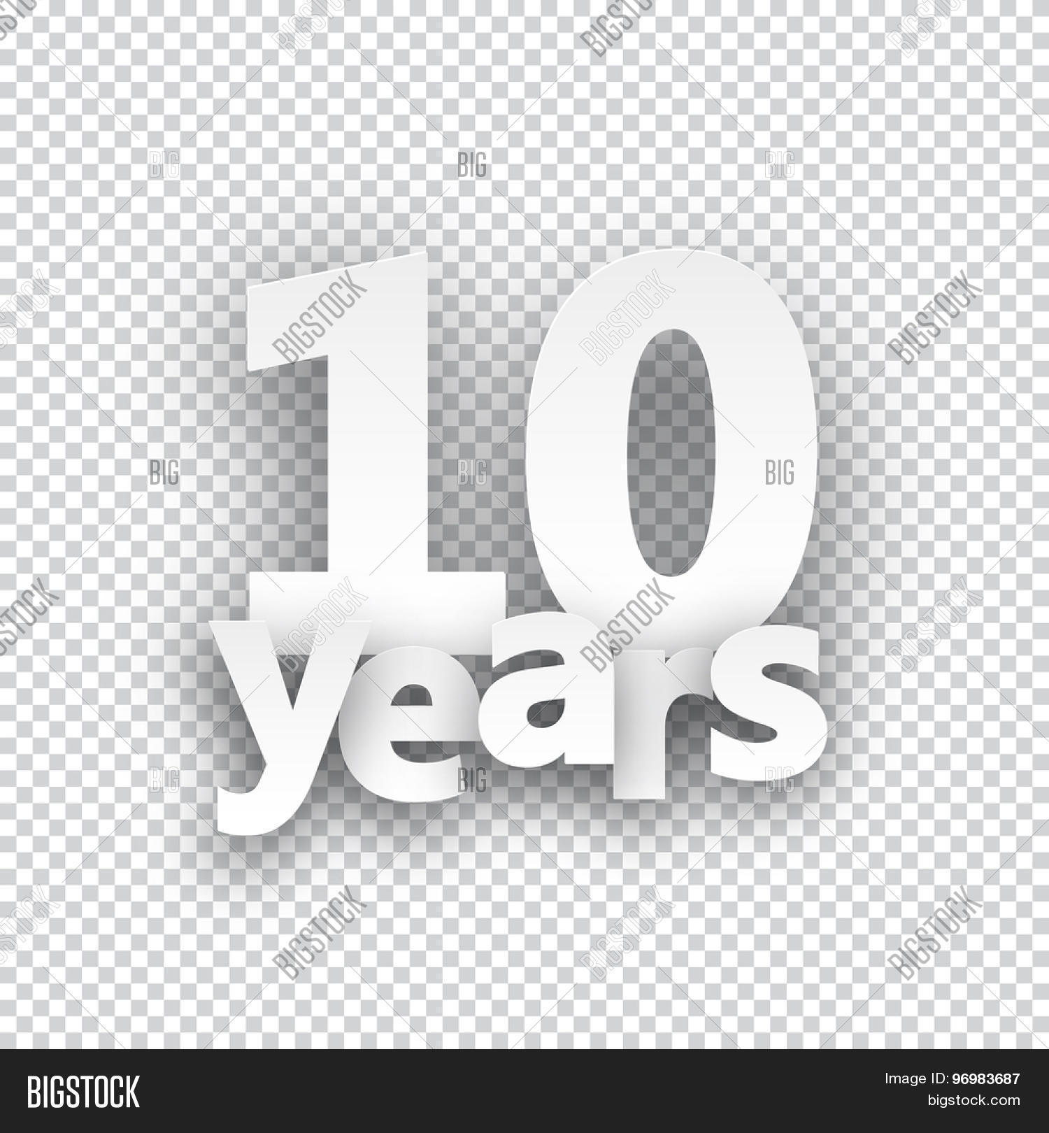 Ten Years Paper Sign Vector & Photo (Free Trial) | Bigstock